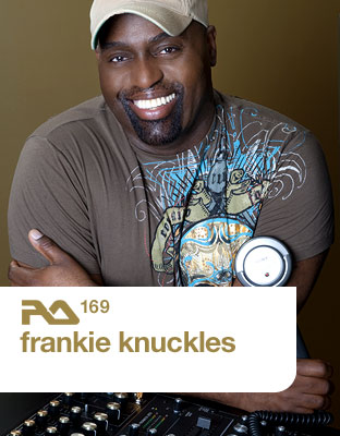 2009-08-24 - Frankie Knuckles - RA Podcast (RA.169) | DJ sets ...