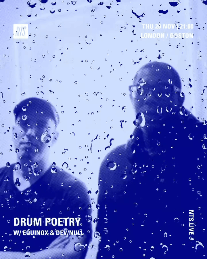 2025-11-20 - Equinox, Dev/Null - Drum Poetry, NTS Radio | DJ sets ...